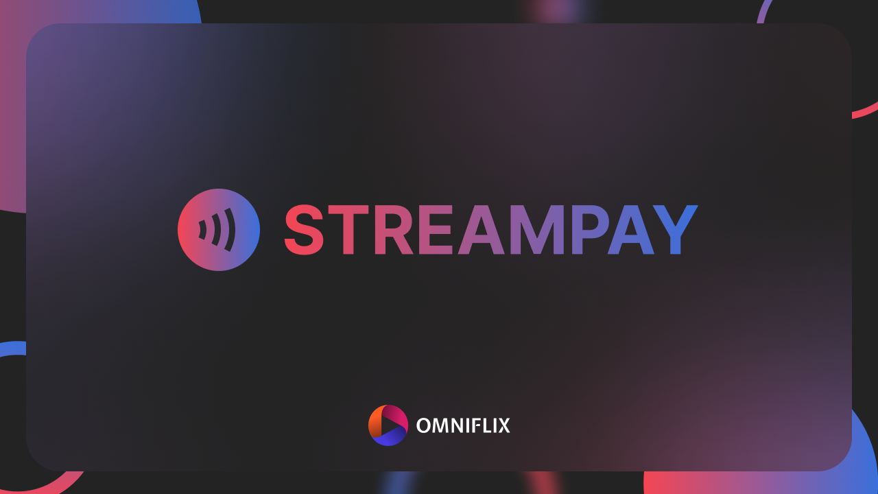 StreamPay - Programmable Payments on OmniFlix